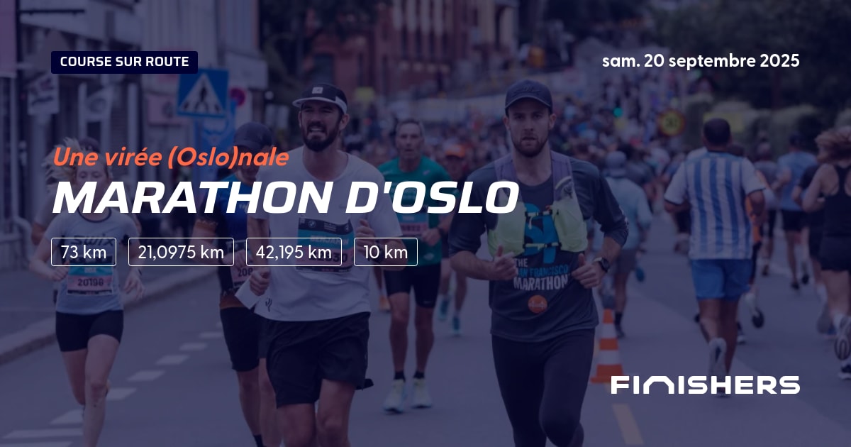 🏃 Marathon d'Oslo 2025 - Parcours, inscriptions & résultats | Finishers