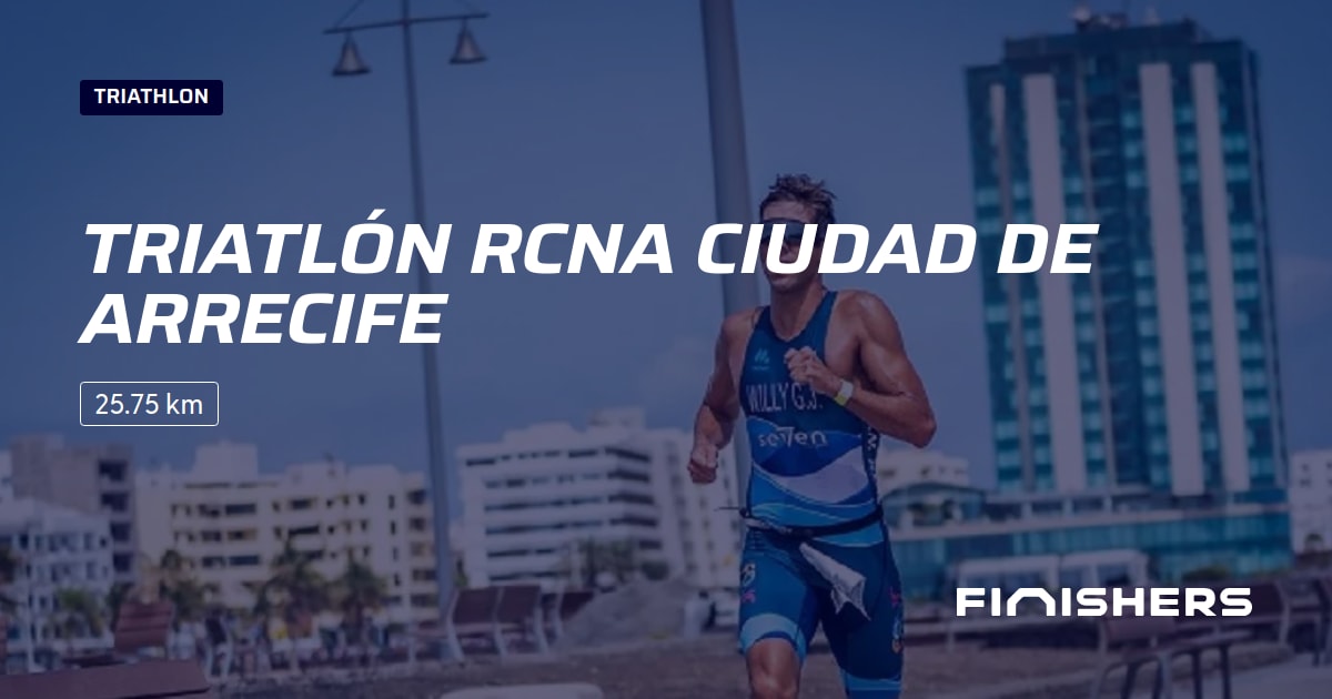 🏃 Triatlón RCNA Ciudad de Arrecife 2026 - All the information about the ...