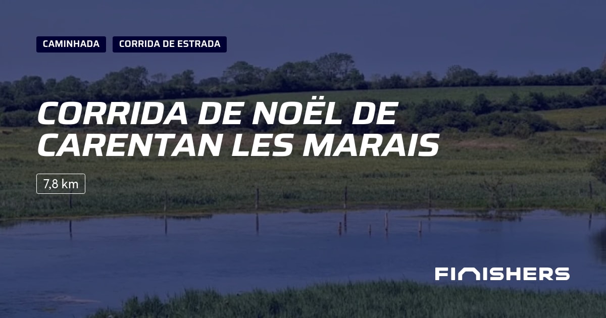 🏃 Corrida de Noël de Carentan Les Marais 2025 - Toda a informação sobre ...