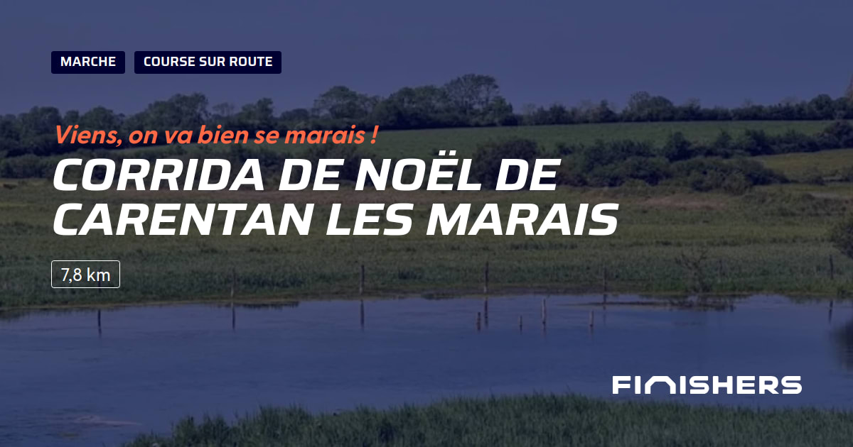 🏃 Corrida de Noël de Carentan Les Marais 2025 - Parcours, inscriptions & résultats | Finishers