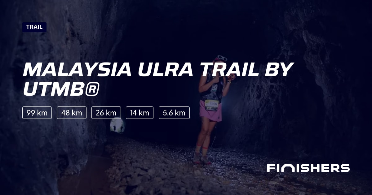 🏃 Malaysia Ulra Trail by UTMB® 2026 - All the information about the ...