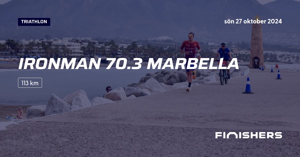 🏃 Ironman 70.3 Marbella 2024 - All information om loppet och anmälningsprocessen | Finishers