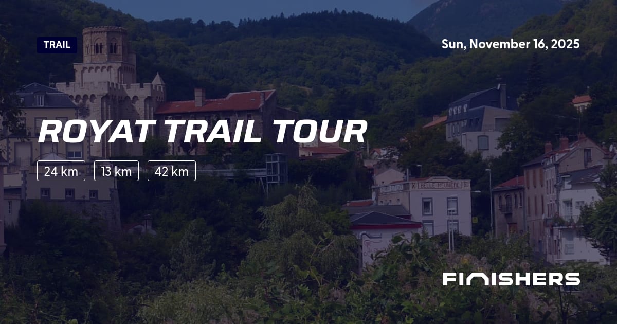 🏃 ROYAT TRAIL TOUR 2025 - All the information about the race and ...