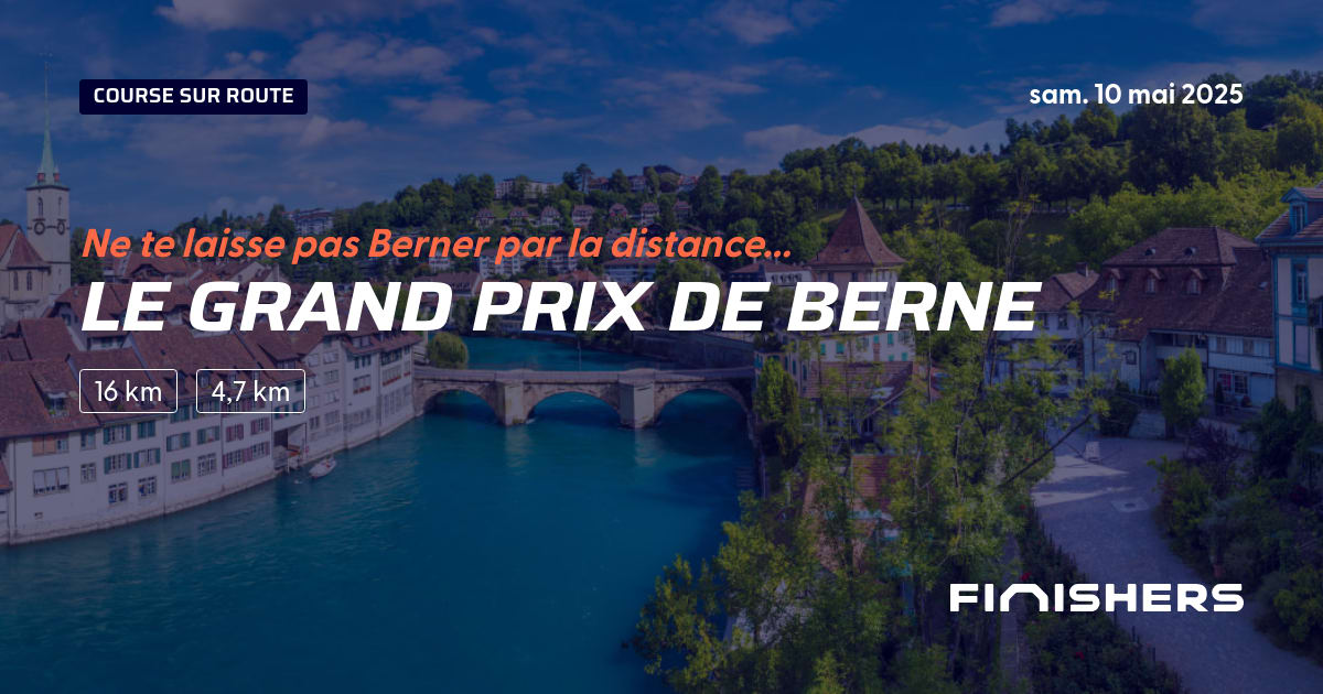 🏃 Le Grand Prix de Berne 2025 - Parcours, inscriptions & résultats ...