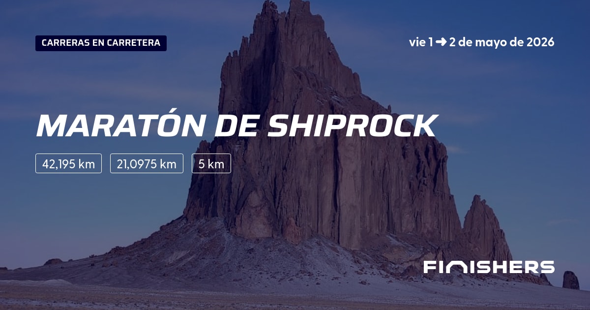 🏃 Maratón de Shiprock 2026 - Toda la información sobre los recorridos e inscripciones | Finishers
