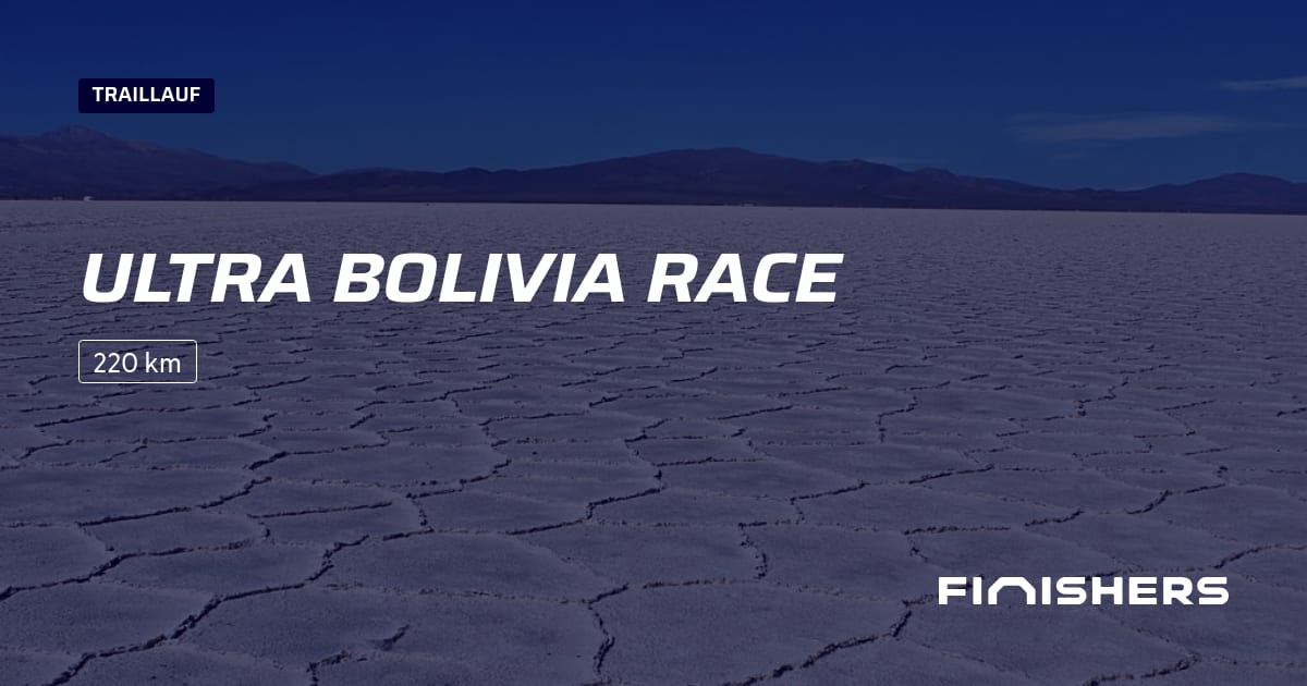 🏃 Ultra Bolivia Race 2026 - Alle Strecken-, Ergebnis- und Anmeldeinfos ...