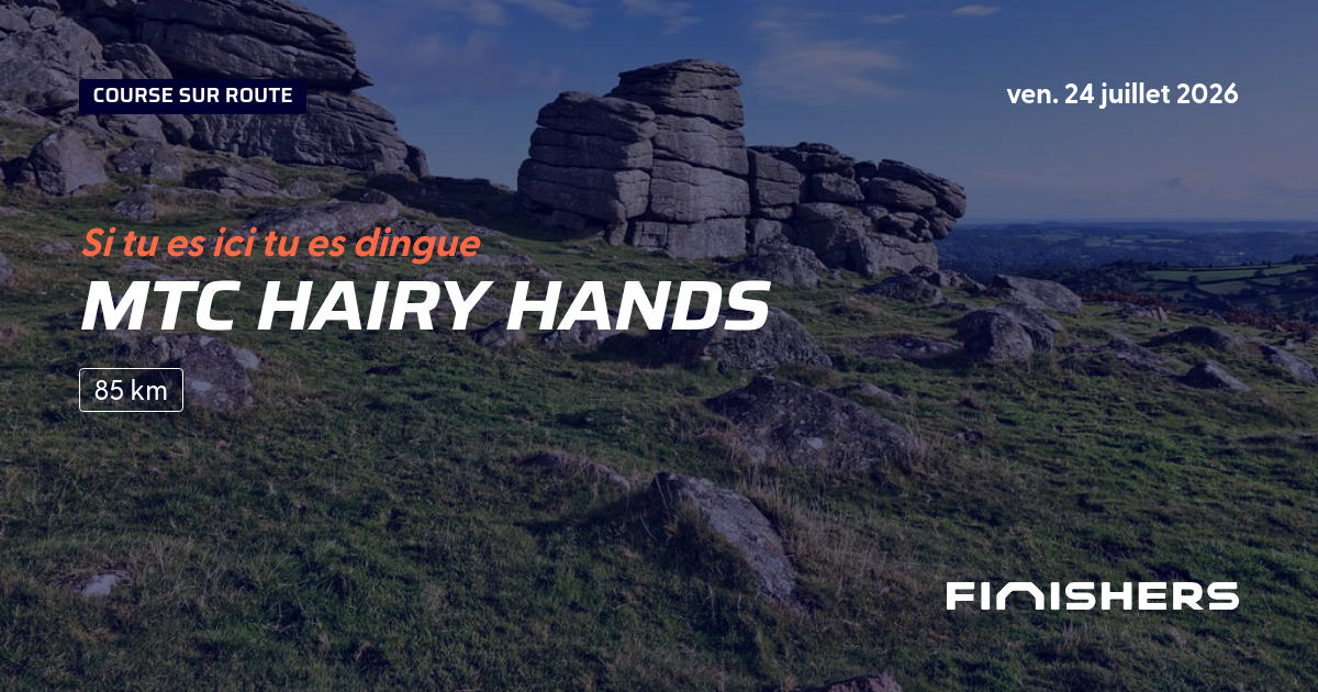🏃 MTC Hairy Hands 2026 - Parcours, inscriptions & résultats | Finishers