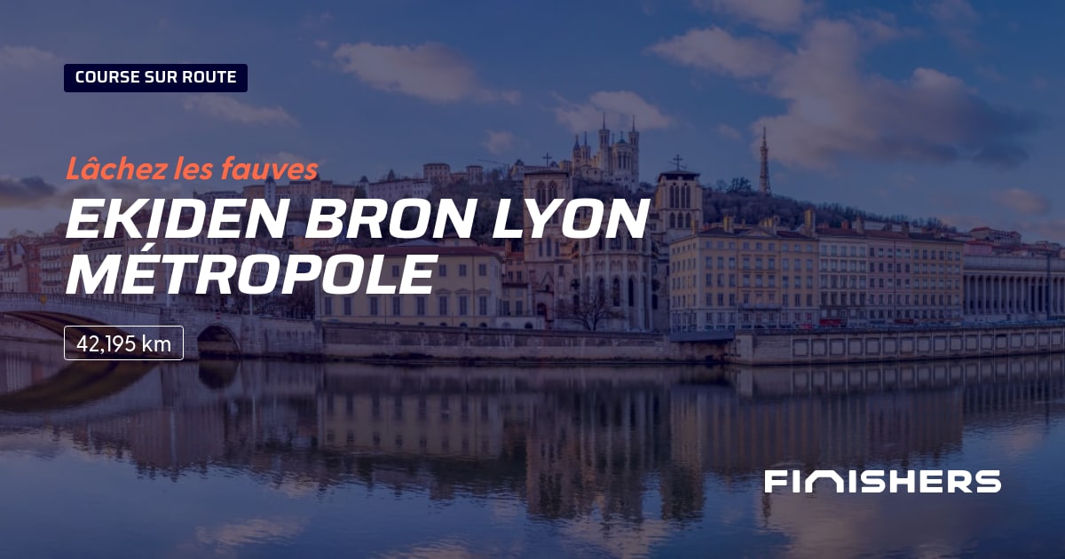 🏃 Ekiden Bron Lyon Métropole 2026 - Parcours, inscriptions & résultats | Finishers