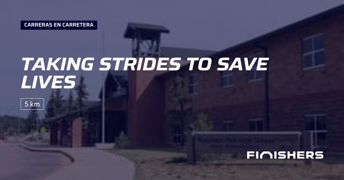 🏃 Taking Strides to Save Lives 2026 - Toda la información sobre los ...