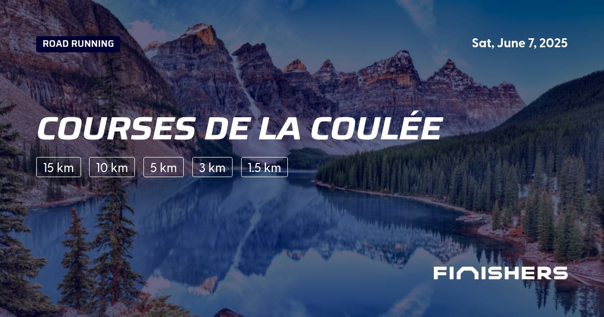 🏃 Courses de la Coulée 2025 - All the information about the race and ...
