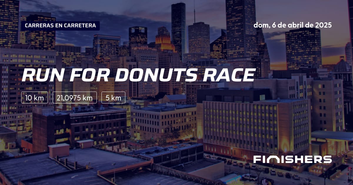🏃 Run for Donuts Race 2025 - Toda la información sobre los recorridos e ...