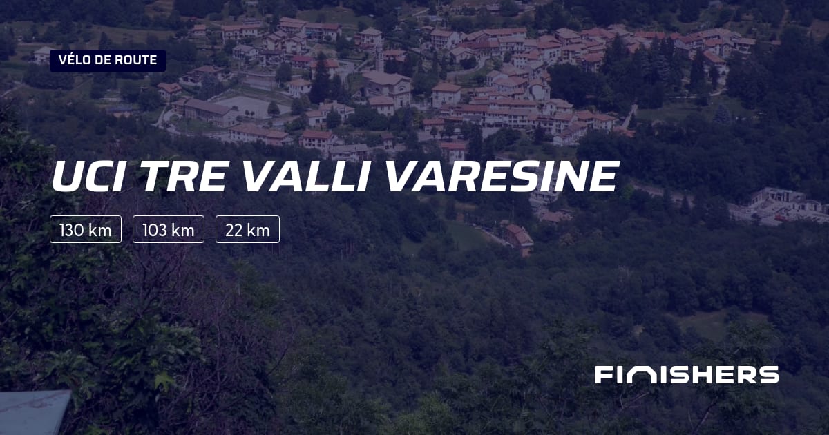 🏃 UCI Tre Valli Varesine 2026 - Parcours, inscriptions & résultats ...