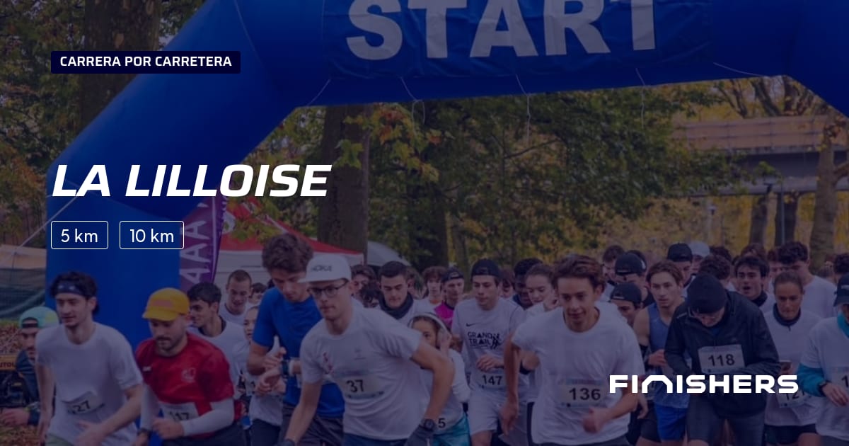 🏃 La Lilloise 2026 - Toda la información sobre los recorridos ...