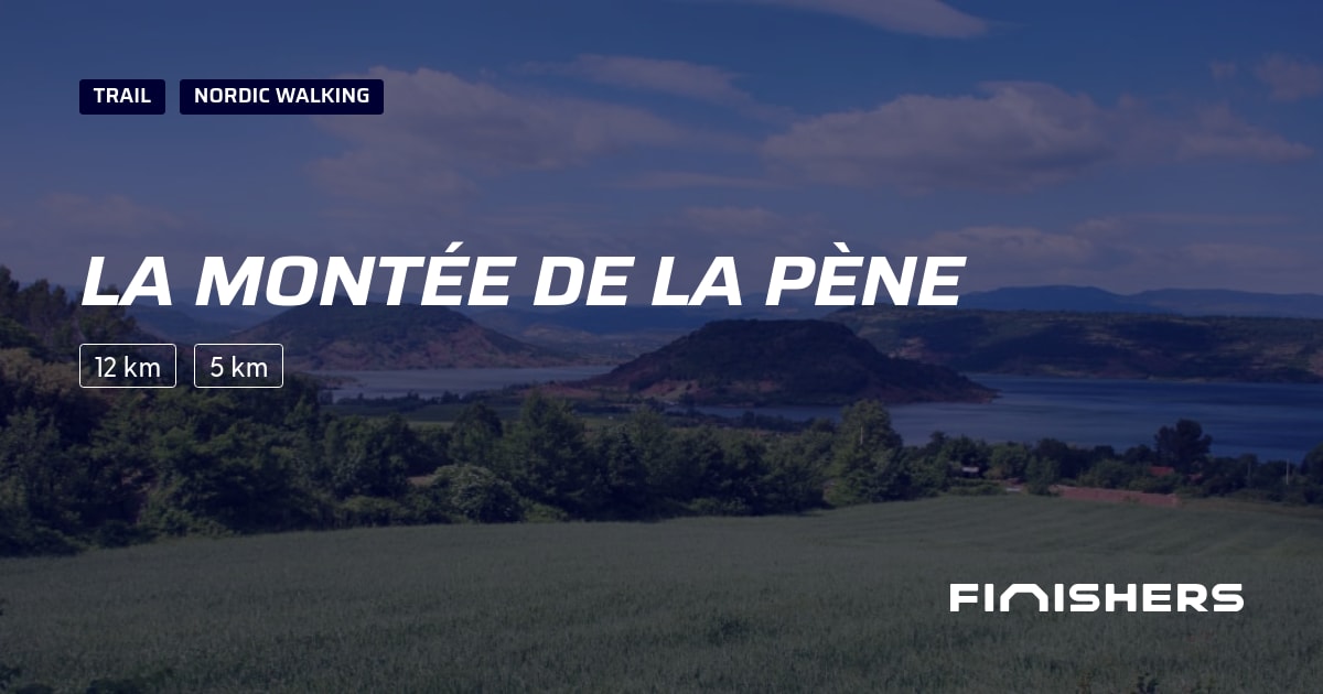 🏃 La montée de la pène 2025 - All the information about the race and registration process ...