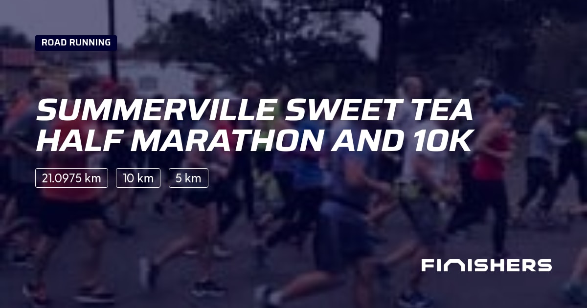 🏃 Summerville Sweet Tea Half Marathon and 10k 2025 - All the ...