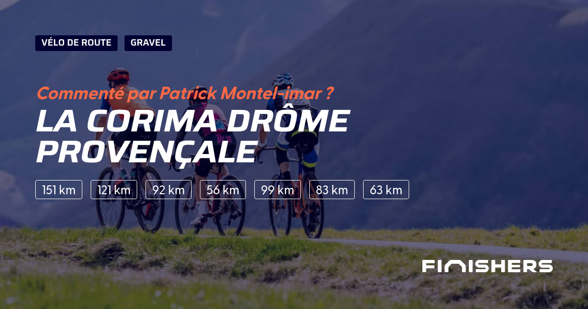 🏃 La Corima Drôme Provençale 2026 - Parcours, inscriptions & résultats ...