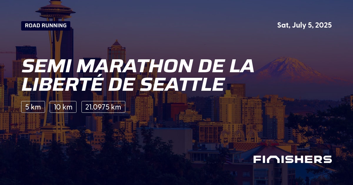 🏃 Semi Marathon de la liberté de Seattle 2025 - All the information ...