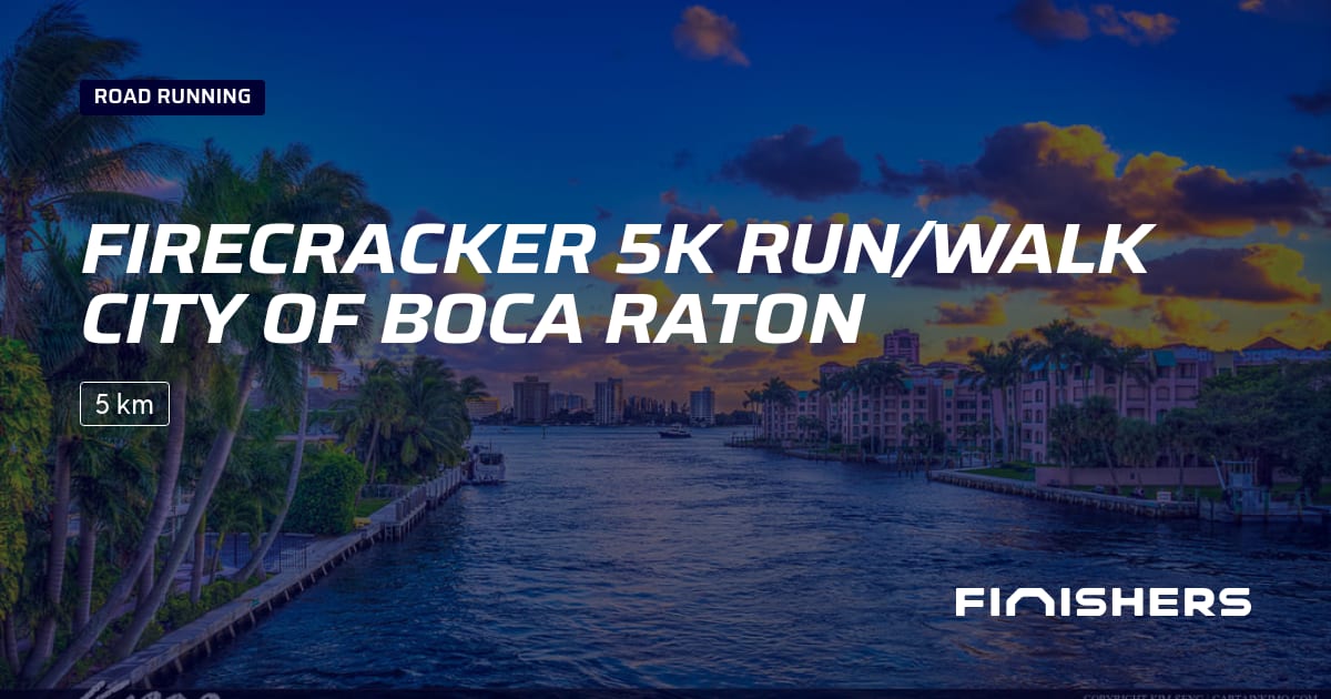 🏃 Firecracker 5K Run/Walk City of Boca Raton 2026 - All the information about the race and ...