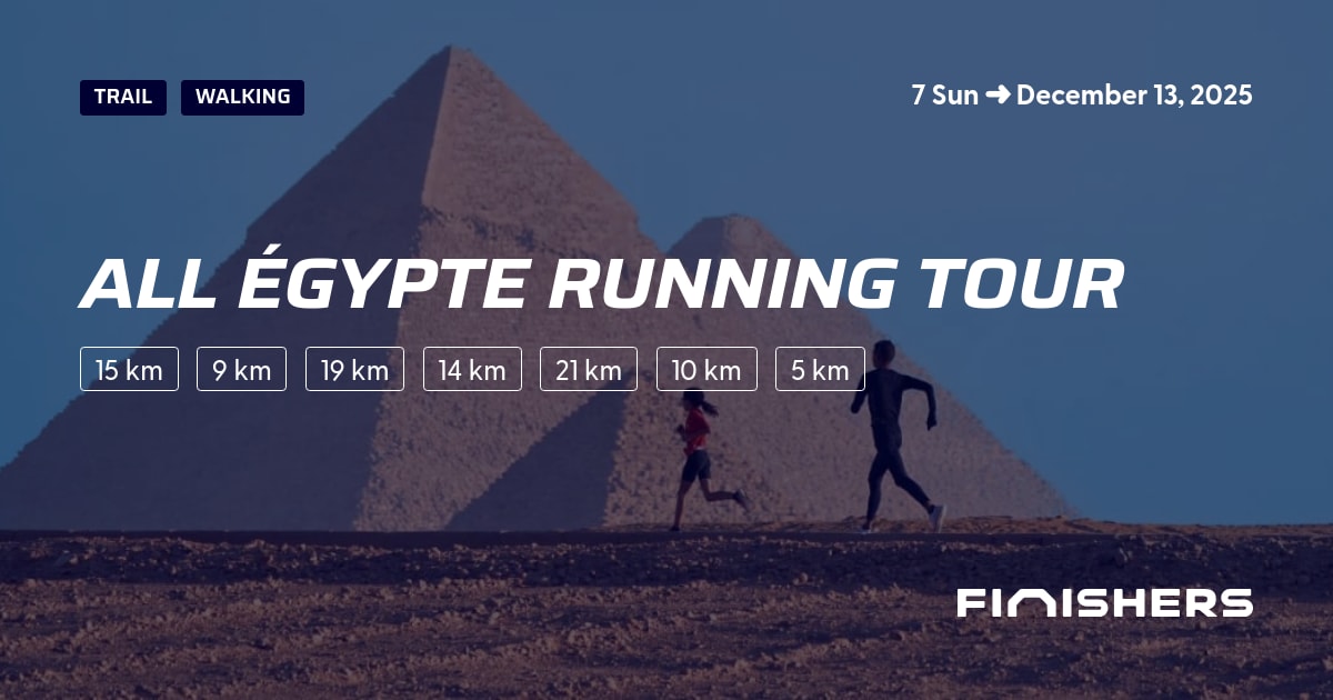 🏃 All Égypte Running Tour 2025 - All the information about the race and ...