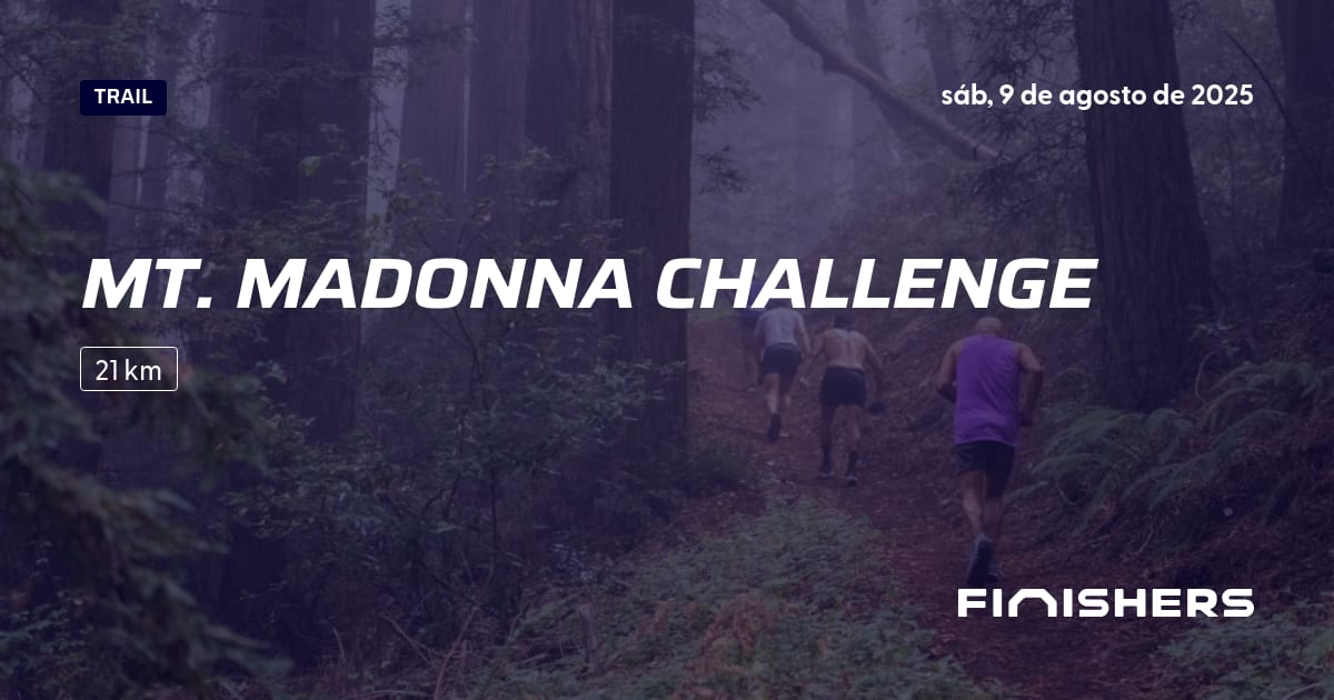 🏃 Mt. Madonna Challenge 2025 - Toda la información sobre los recorridos ...