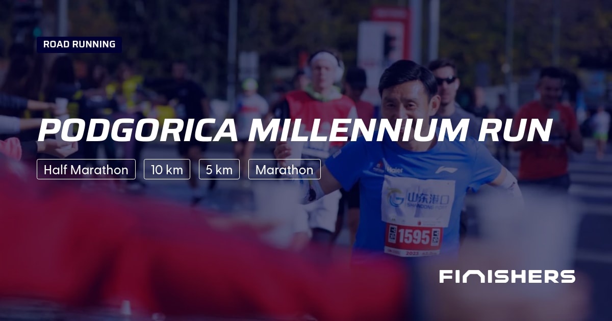 🏃 Podgorica Millennium Run 2026 - All the information about the race and registration process ...
