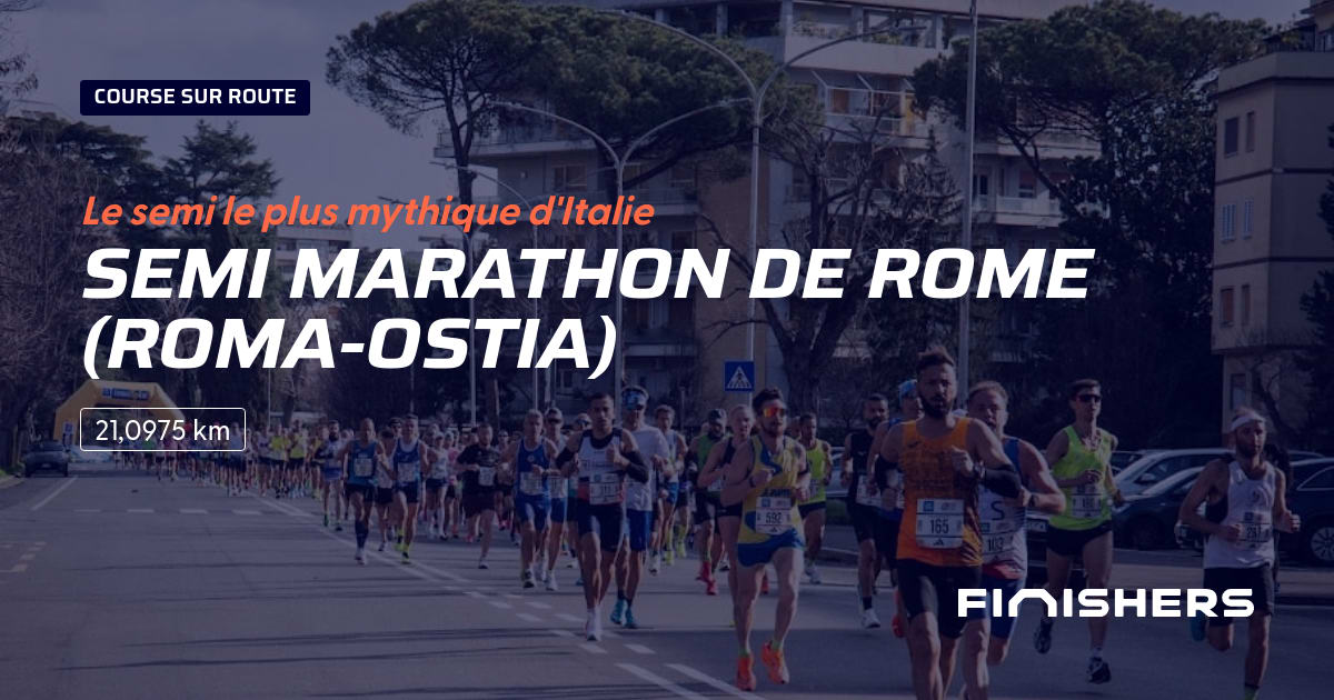 🏃 Semi Marathon de Rome (Roma-Ostia) 2026 - Parcours, inscriptions ...