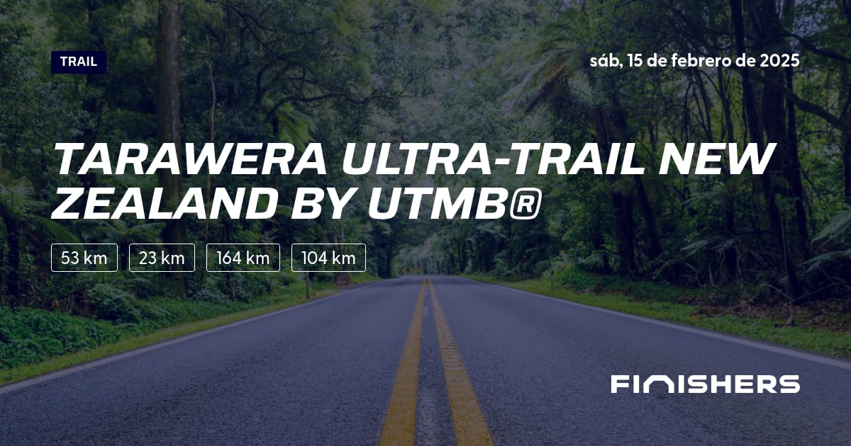 🏃 Tarawera Ultra-Trail New Zealand by UTMB® 2025 - Toda la información ...