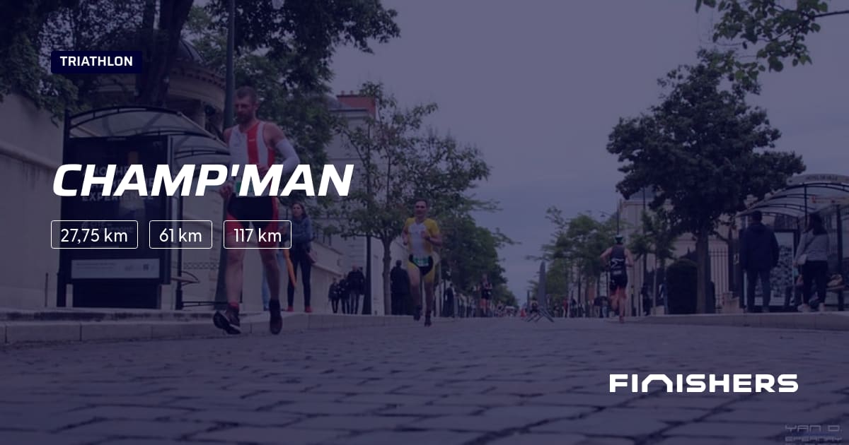 🏃 Champ'Man 2026 - Parcours, inscriptions & résultats | Finishers
