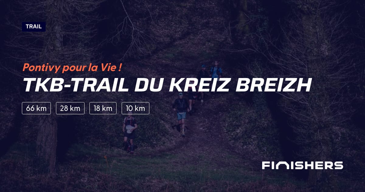 🏃 Tkb-trail du Kreiz Breizh 2026 - Parcours, inscriptions & résultats | Finishers