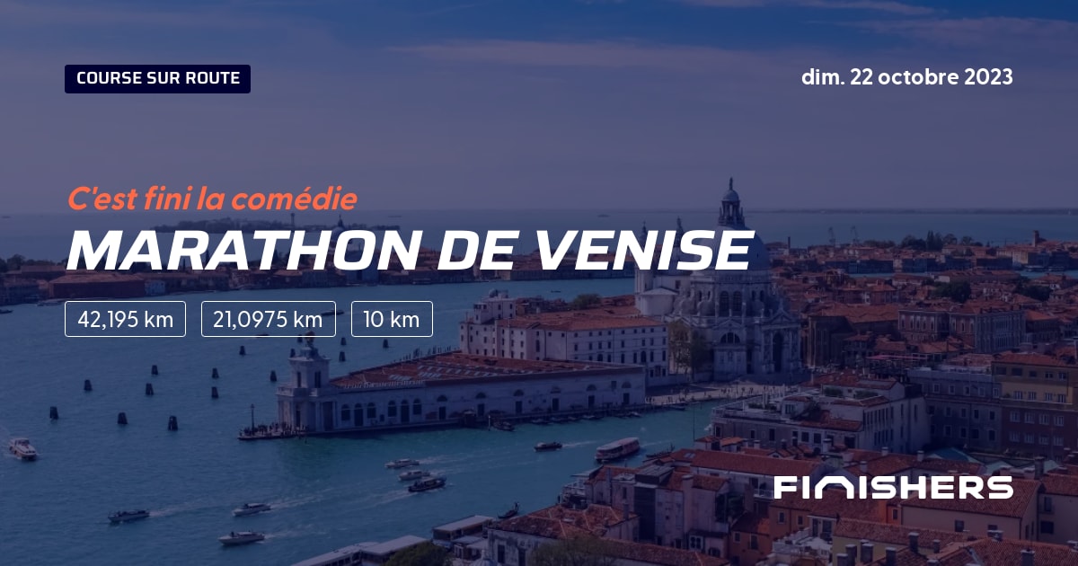 🏃 Marathon de Venise 2023 - Parcours, inscriptions & résultats | Finishers