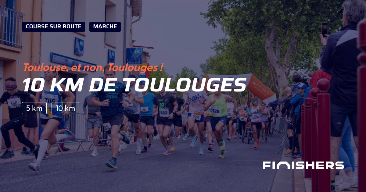 🏃 10 km de Toulouges 2026 - Parcours, inscriptions & résultats | Finishers