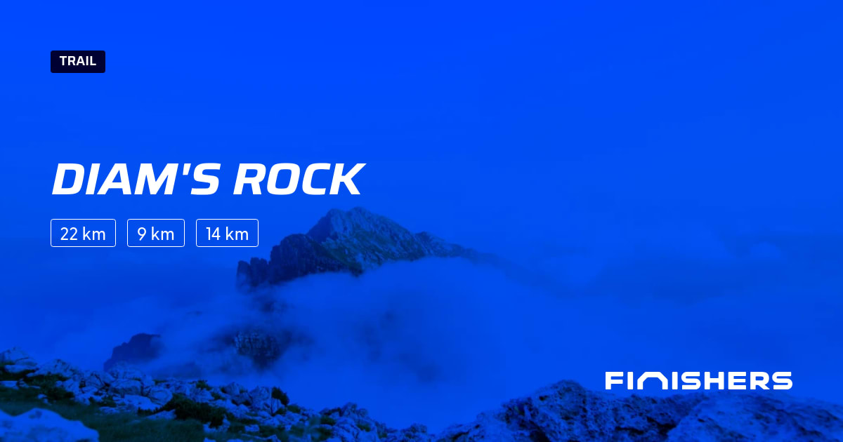 🏃 Diam's rock 2026 - Parcours, inscriptions & résultats | Finishers