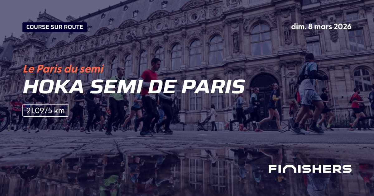 🏃 Hoka Semi de Paris 2026 - Parcours, inscriptions & résultats | Finishers