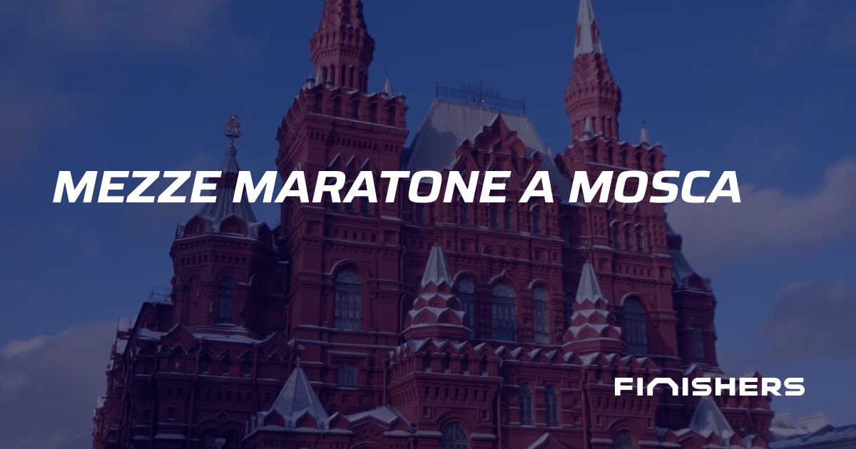 🏃 Mezze Maratone a Mosca | Finishers