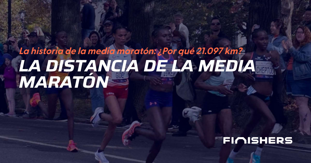 🏃 La distancia de la media maratón | Finishers
