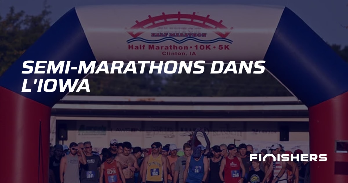 🏃 Semi-Marathons dans l'Iowa | Finishers