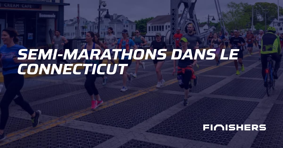 🏃 Semi-Marathons dans le Connecticut | Finishers