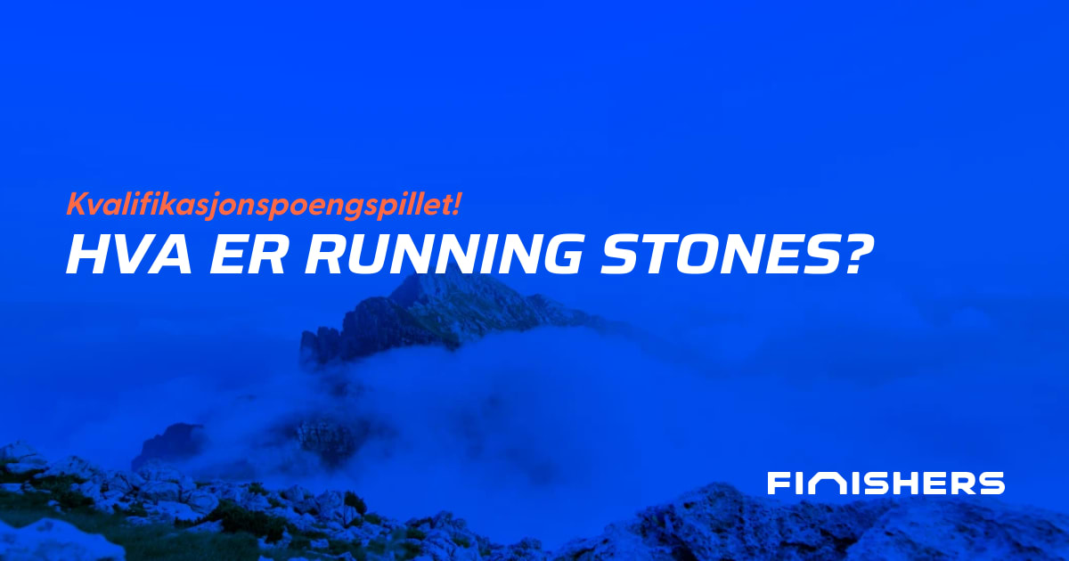 🏃 Hva er Running Stones? | Finishers