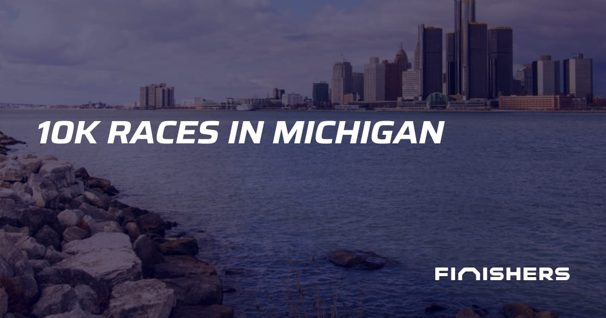 🏃 10K Races in Michigan | Finishers