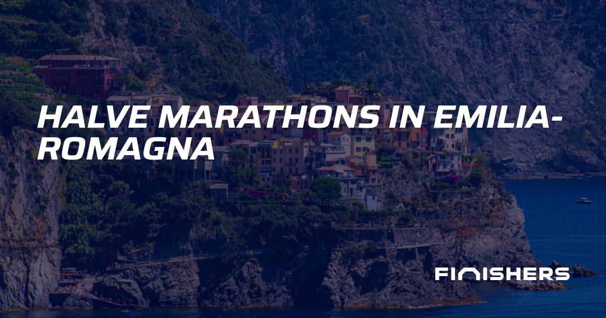 🏃 Halve Marathons in Emilia-Romagna | Finishers