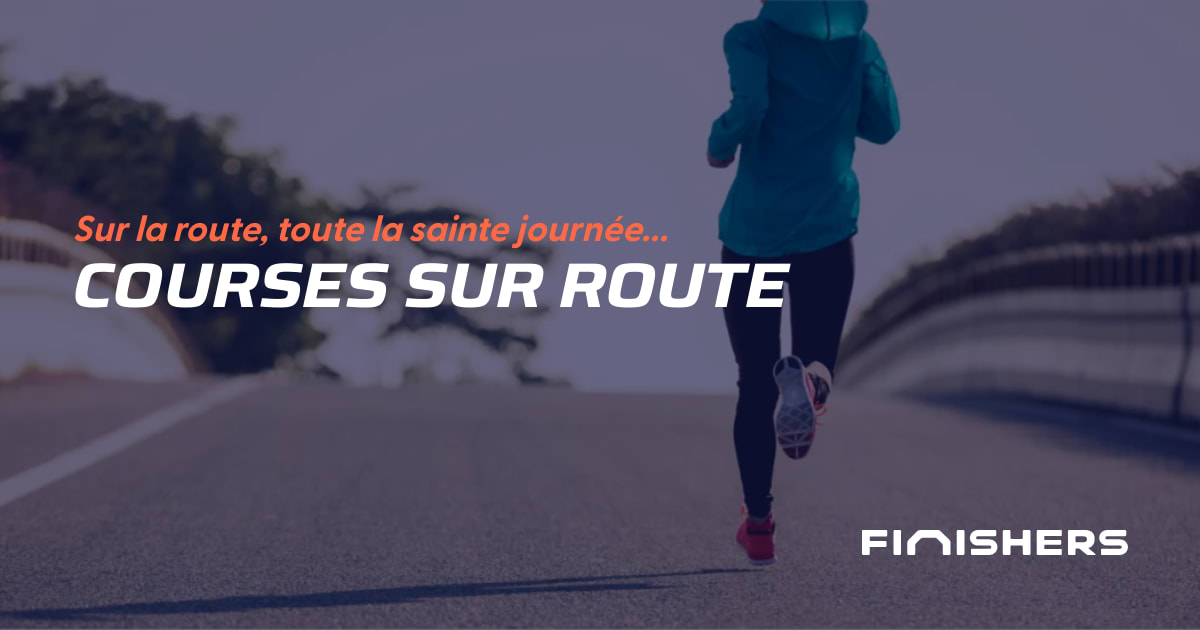 🏃 Calendrier des courses sur route | Finishers