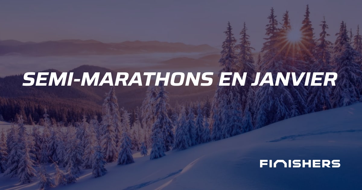 🏃 Semi-Marathons en janvier | Finishers