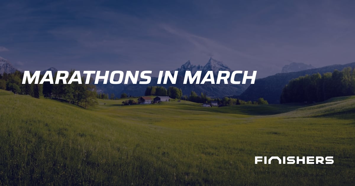 🏃 Marathons in March | Finishers