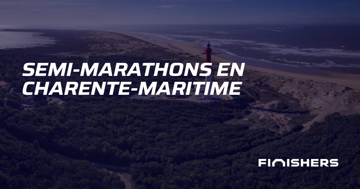🏃 Semi-Marathons en Charente-Maritime | Finishers
