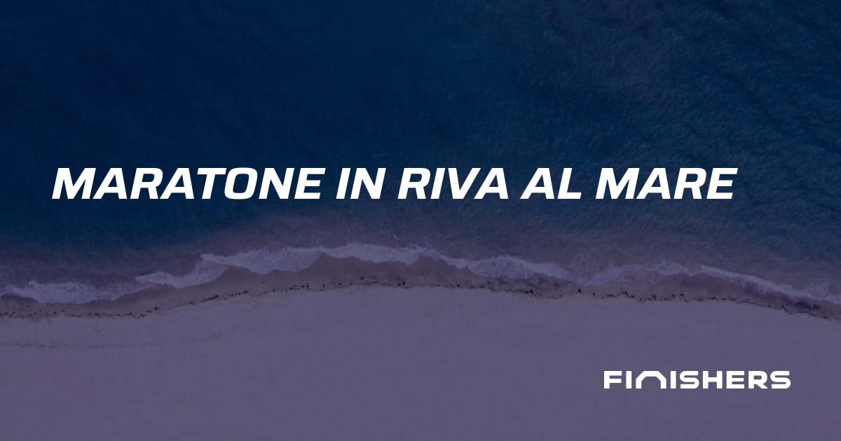 🏃 Maratone in riva al mare | Finishers