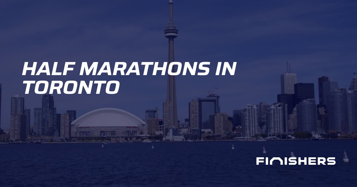 🏃 Half Marathons in Toronto | Finishers