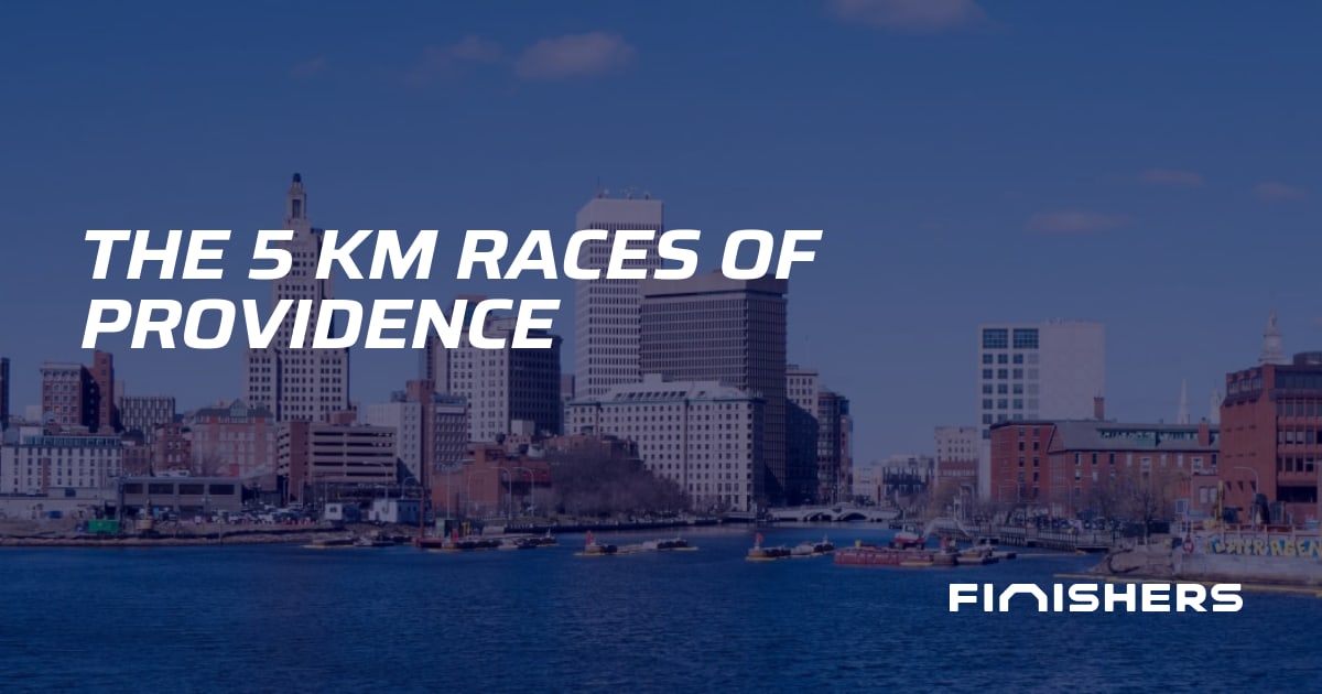 🏃 The 5 km Races in Providence | Finishers