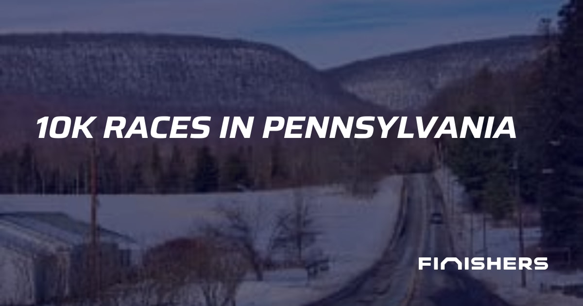 🏃 10K Races in Pennsylvania | Finishers