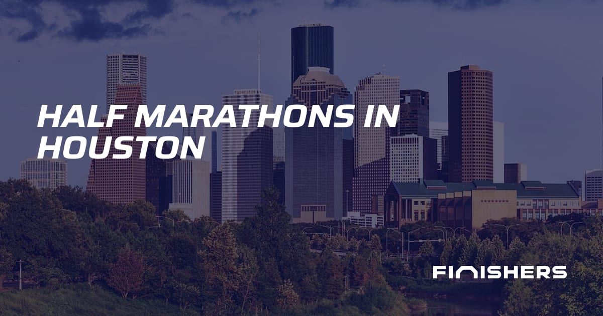 🏃 Half Marathons in Houston | Finishers