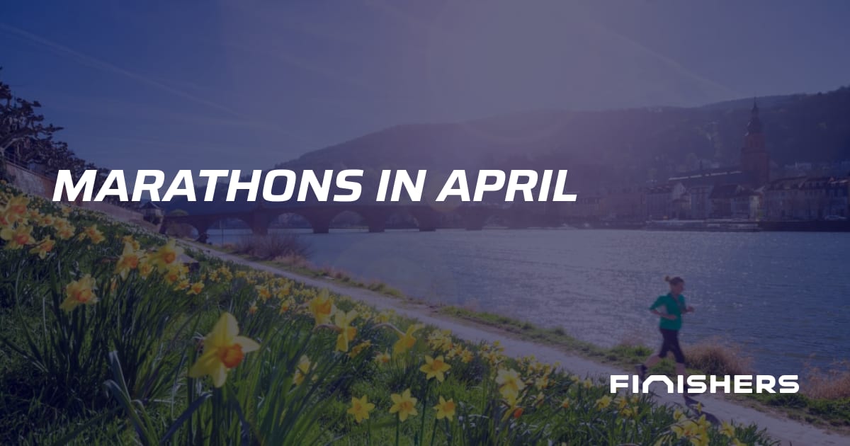 🏃 April Marathons | Finishers